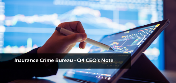 Insurance Crime Bureau - CEO's Note – The Insurance Crime Bureau Insurance Crime Bureau - CEO's Note – The Insurance Crime Bureau